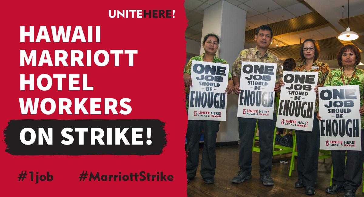 BREAKING: Thousands More Marriott Hotel Workers Strike Today : UNITE HERE!